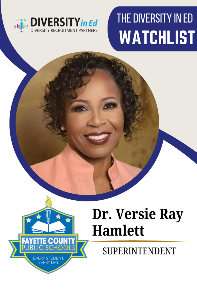 DIVERSITY in Ed Watchlist – Dr. Versie Ray Hamlett - Diversity Recruitment Partners
